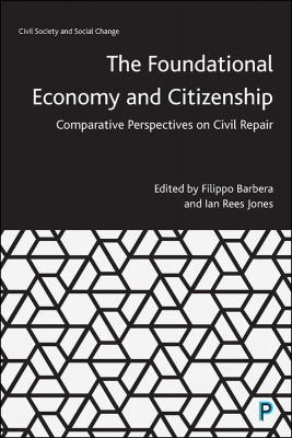 The Foundational Economy and Citizenship – The Foundational Economy