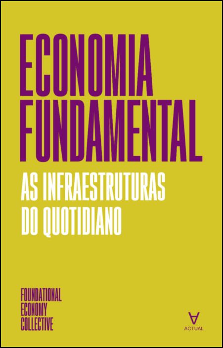 The Foundational Economy book – The Foundational Economy